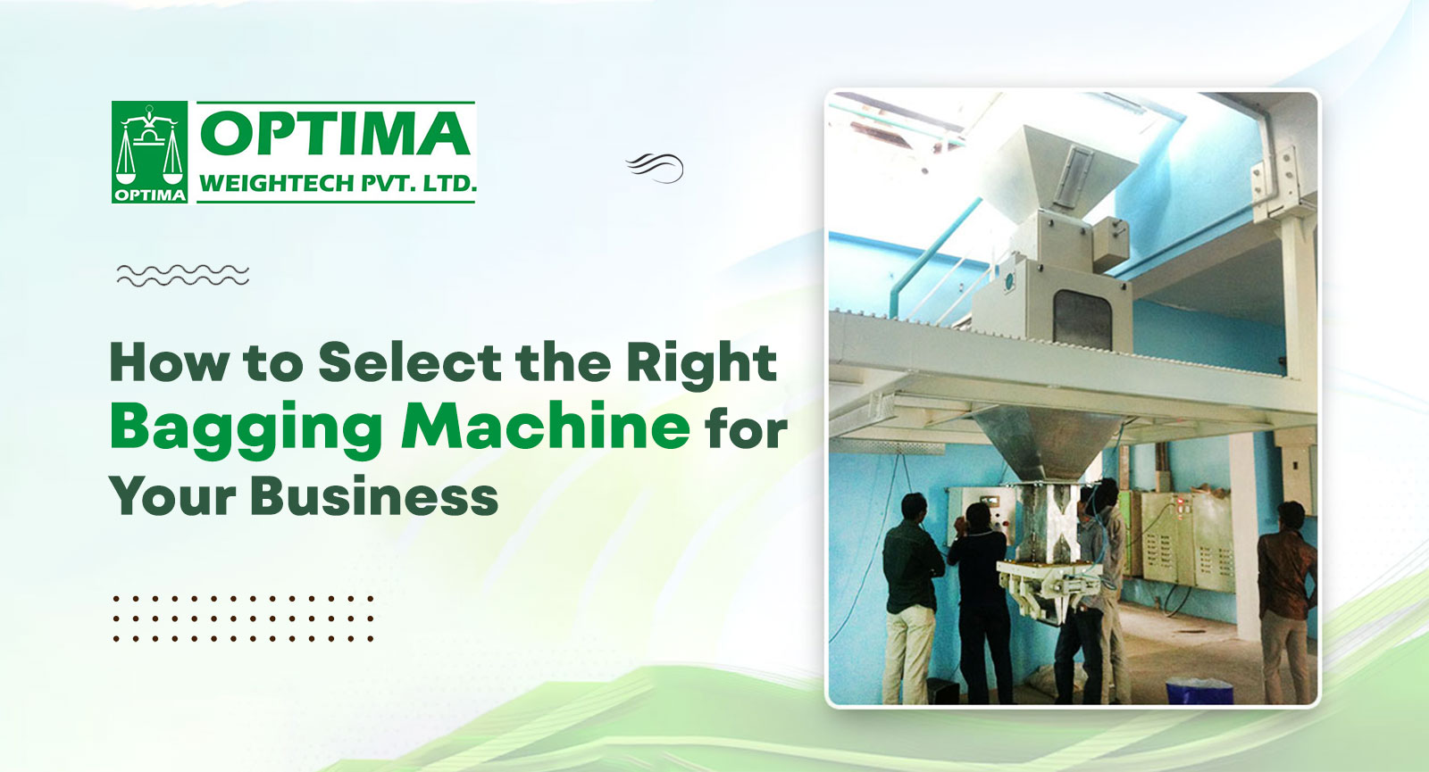 How to Select the Right Bagging Machine for Your Business - Optima